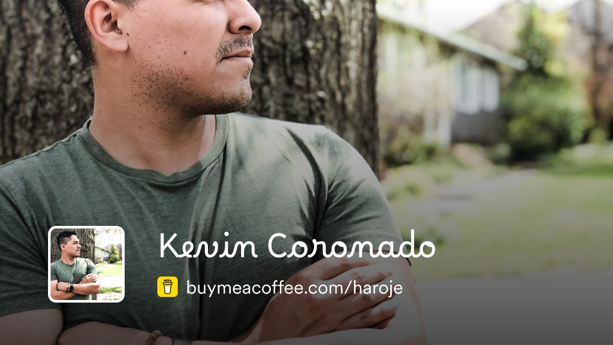 Kevin Coronado is Talking about life, culture and meaning. - Buymeacoffee