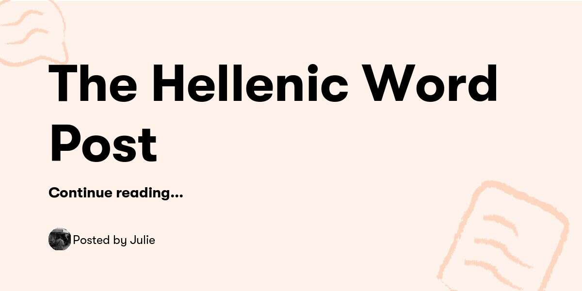 The Hellenic Word Post — Julie - Buymeacoffee