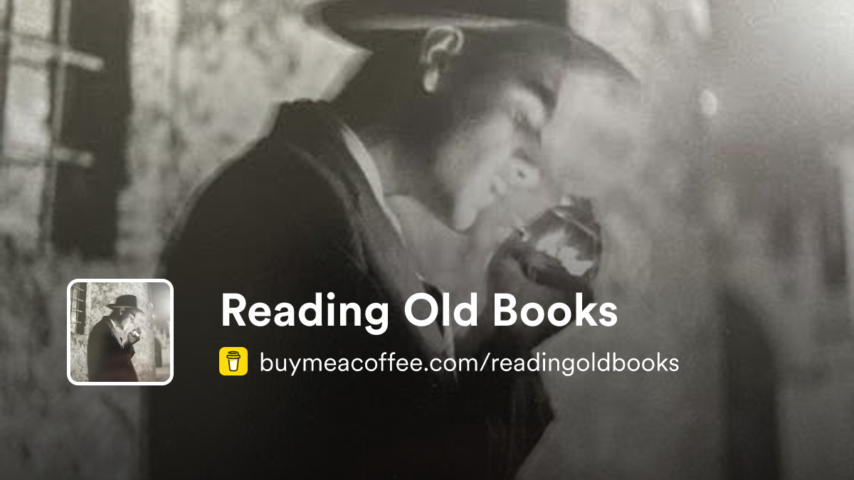 Reading Old Books - Buymeacoffee