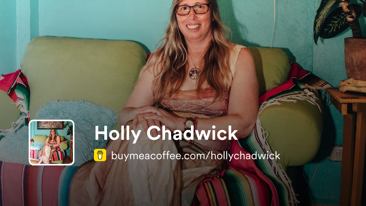 Holly Chadwick - Buymeacoffee