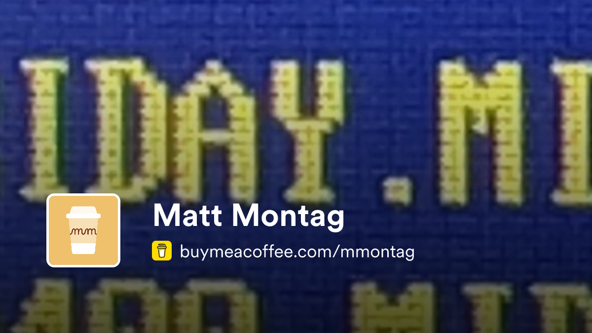 Matt Montag - Buymeacoffee