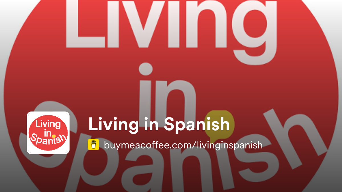 Living in Spanish - Buymeacoffee