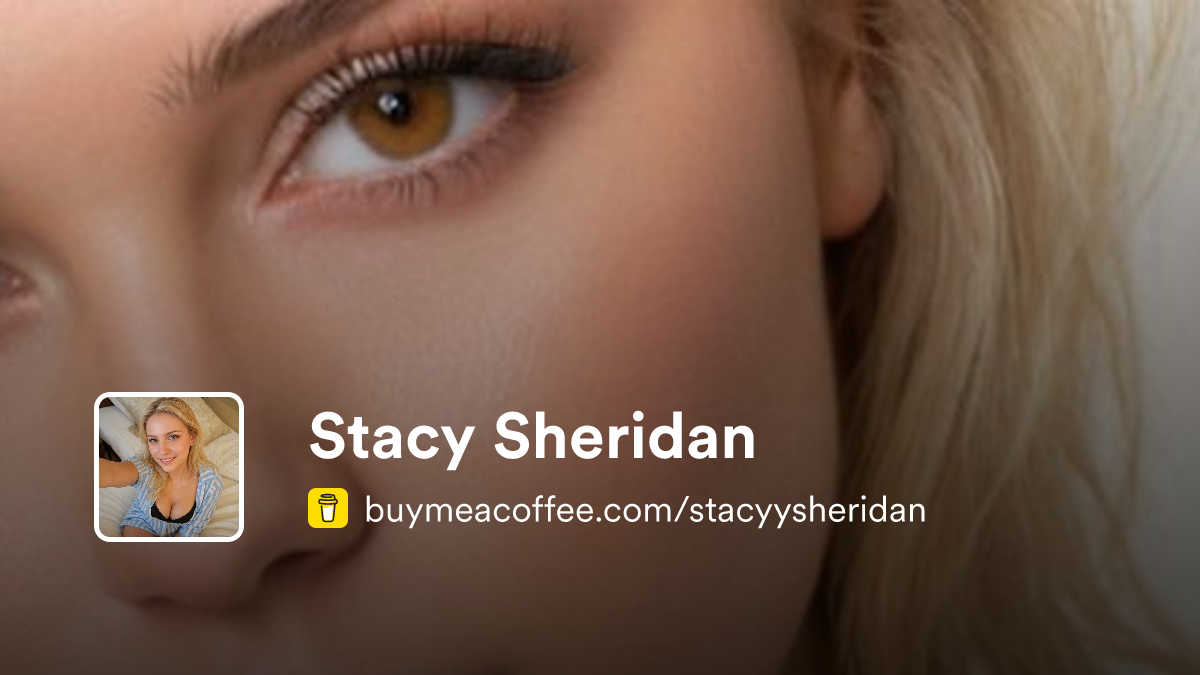 Stacy Sheridan is Model - Buymeacoffee