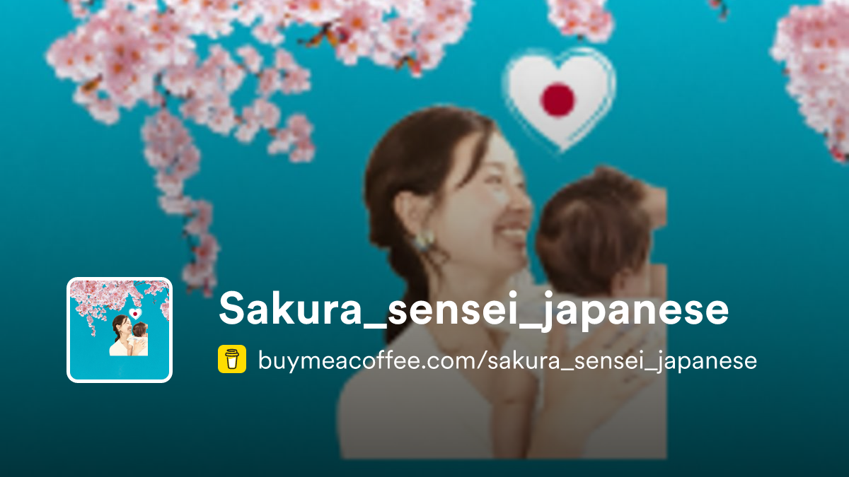 Sakura_sensei_japanese is Create 🇯🇵 video lessons🌸 - Buymeacoffee