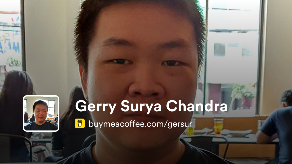 Gerry Surya Chandra - Buymeacoffee