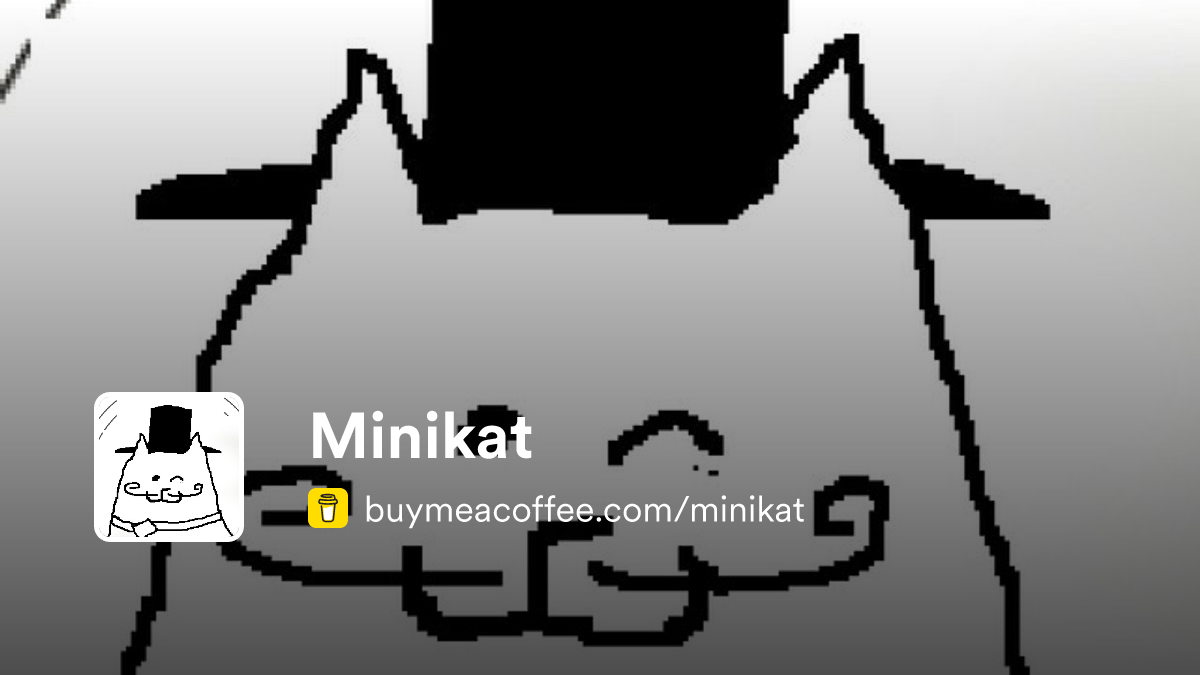 Minikat is Stupid - Buymeacoffee
