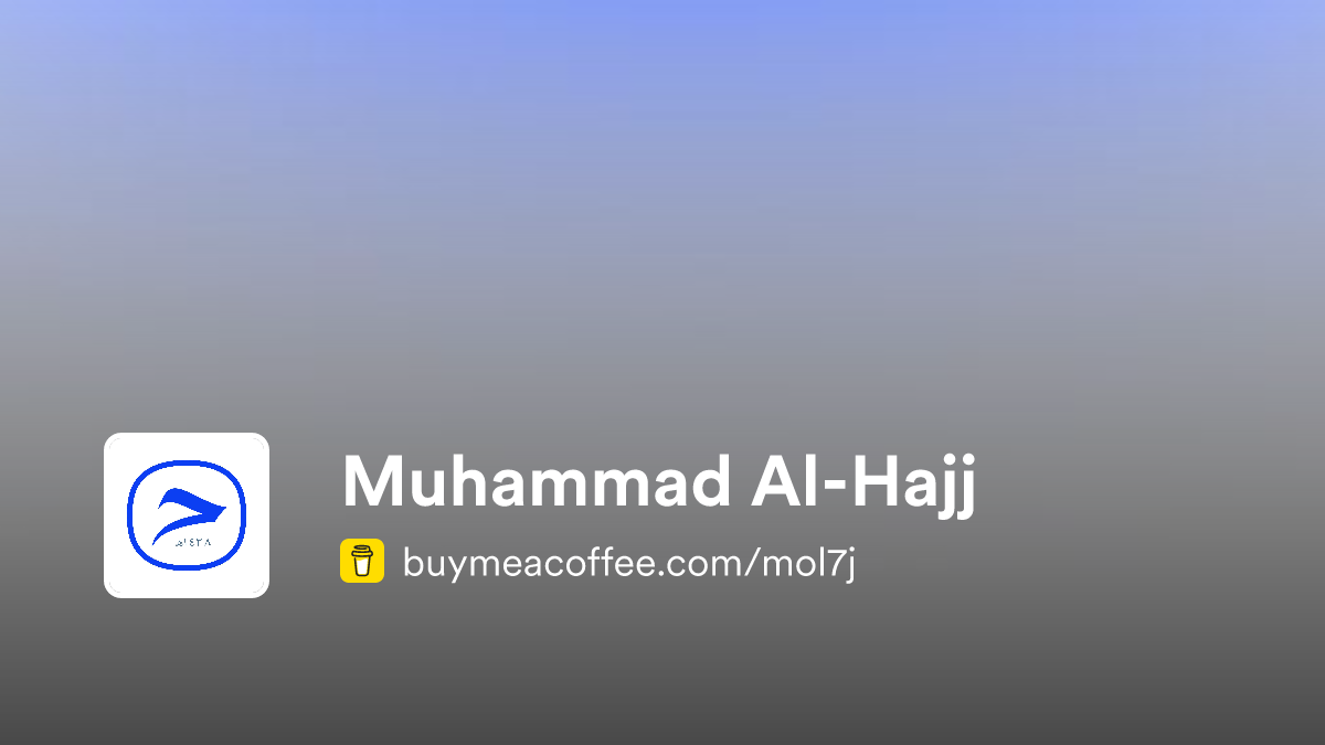 Muhammad Al-Hajj - Buymeacoffee