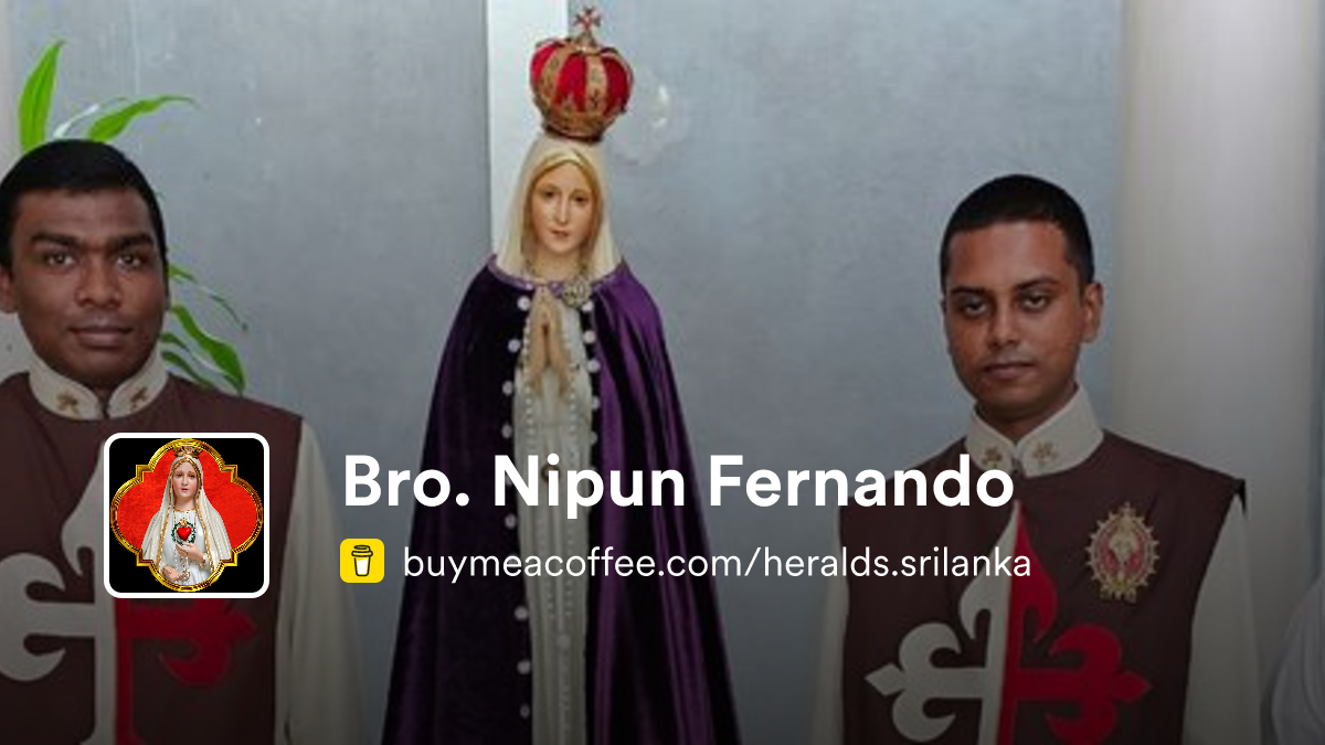 Bro. Nipun Fernando is Heralds Lanka - Buymeacoffee