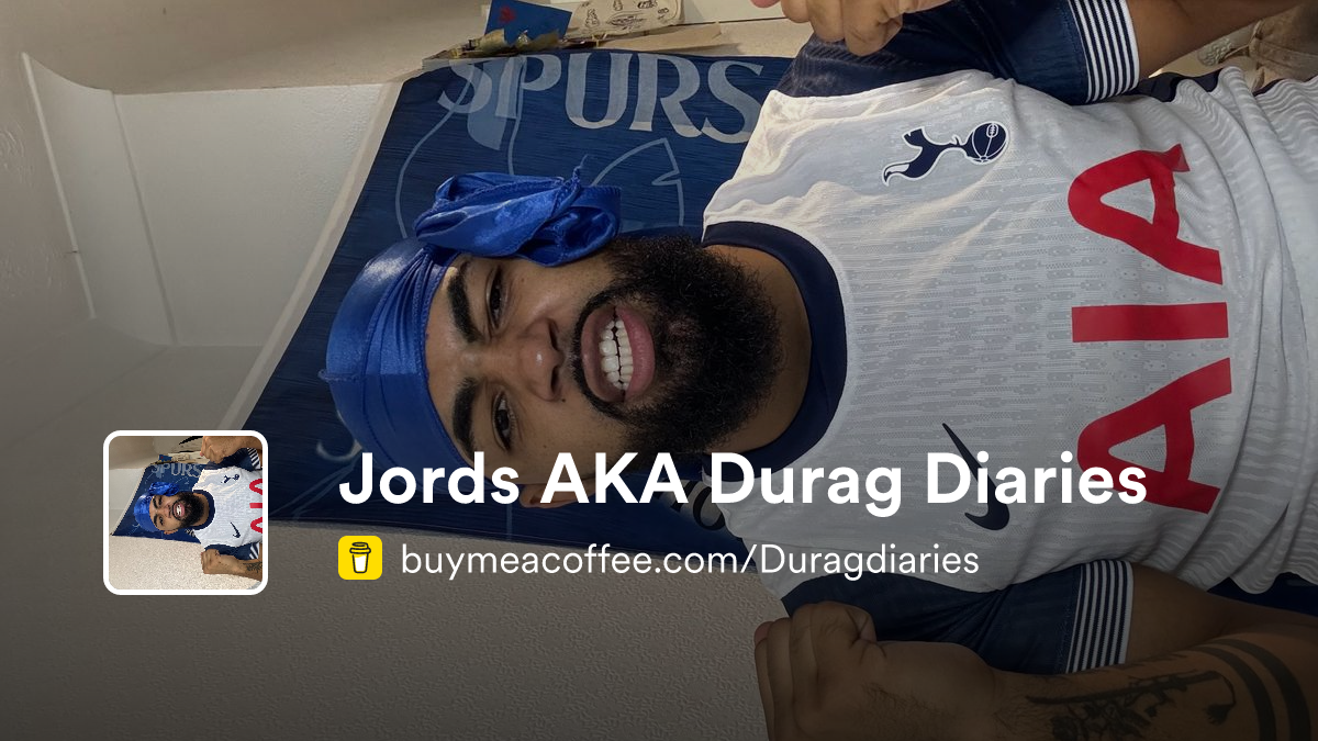 Jords AKA Durag Diaries - Buymeacoffee