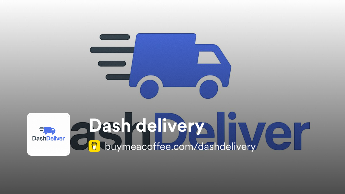 Dash delivery is Helping deliverys around the word