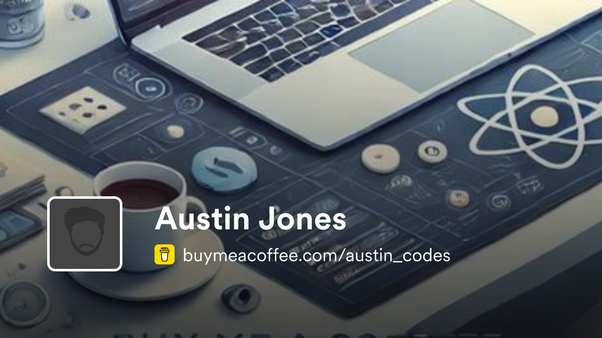 Posts | Austin Jones - Buymeacoffee