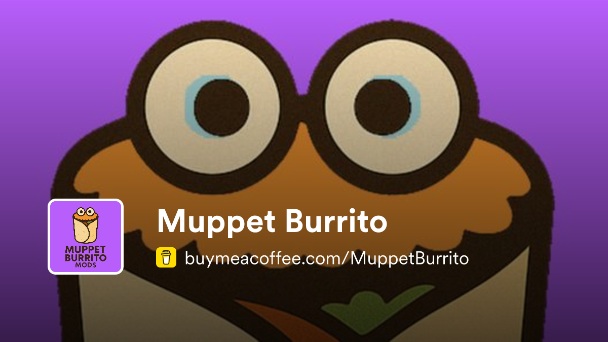 Muppet Burrito - Buymeacoffee