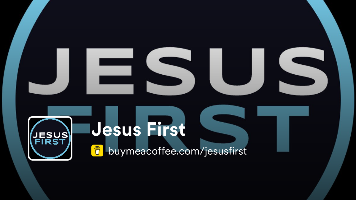Jesus First - Buymeacoffee
