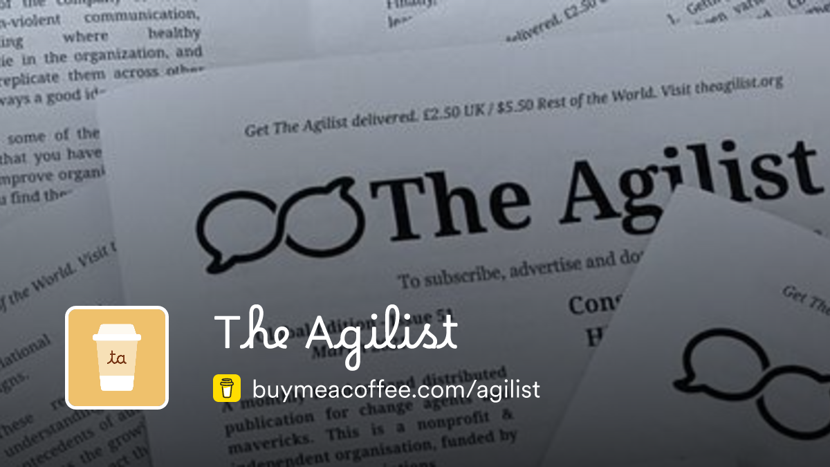 The Agilist is a publication helping organisations respond to rapidly ...