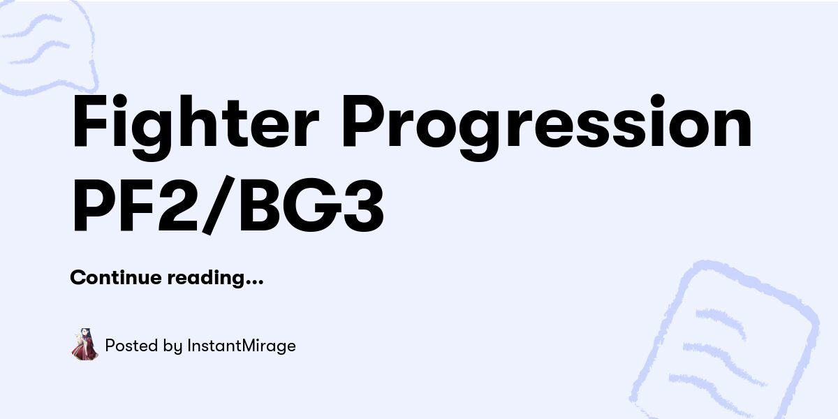 Fighter Progression PF2/BG3 — InstantMirage - Buymeacoffee