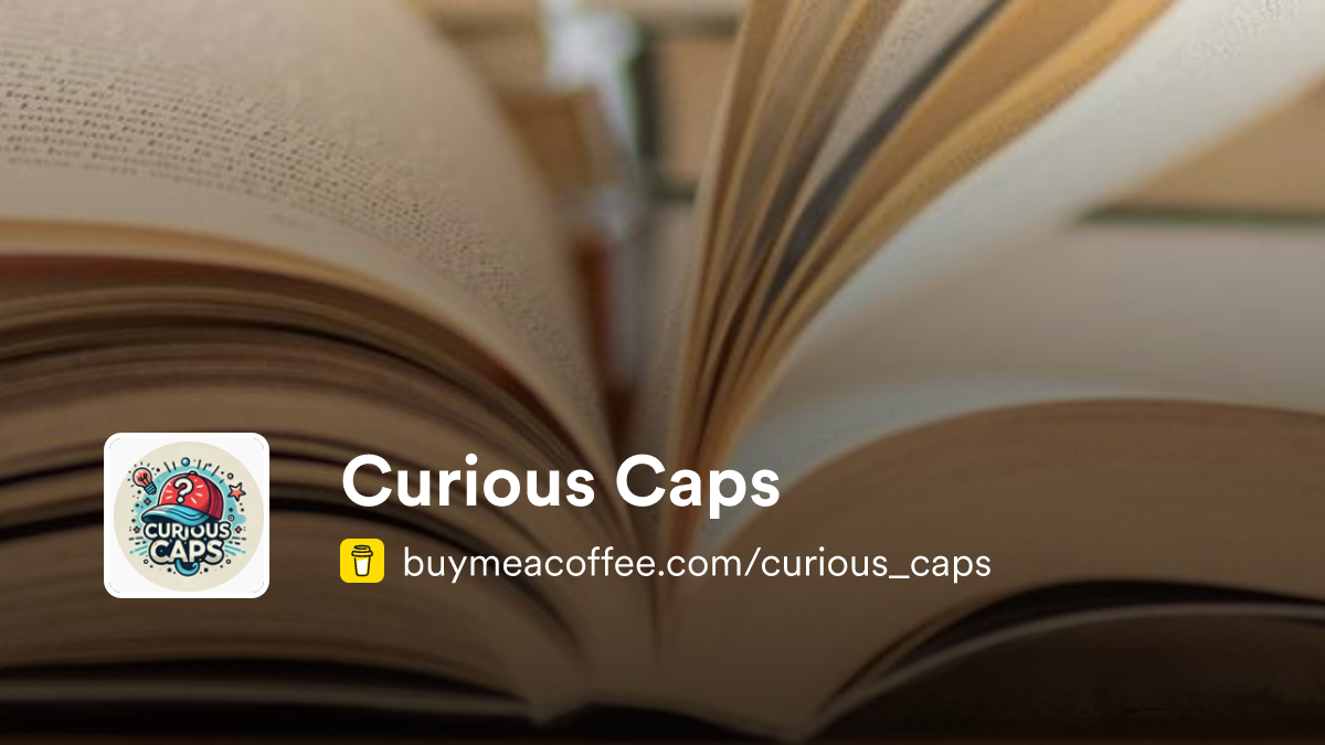 Curious Caps is Creating short videos to teach history in a fun way - Buymeacoffee