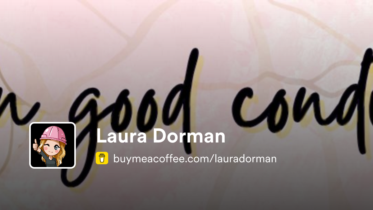 Laura Dorman is Random posts :) - Buymeacoffee