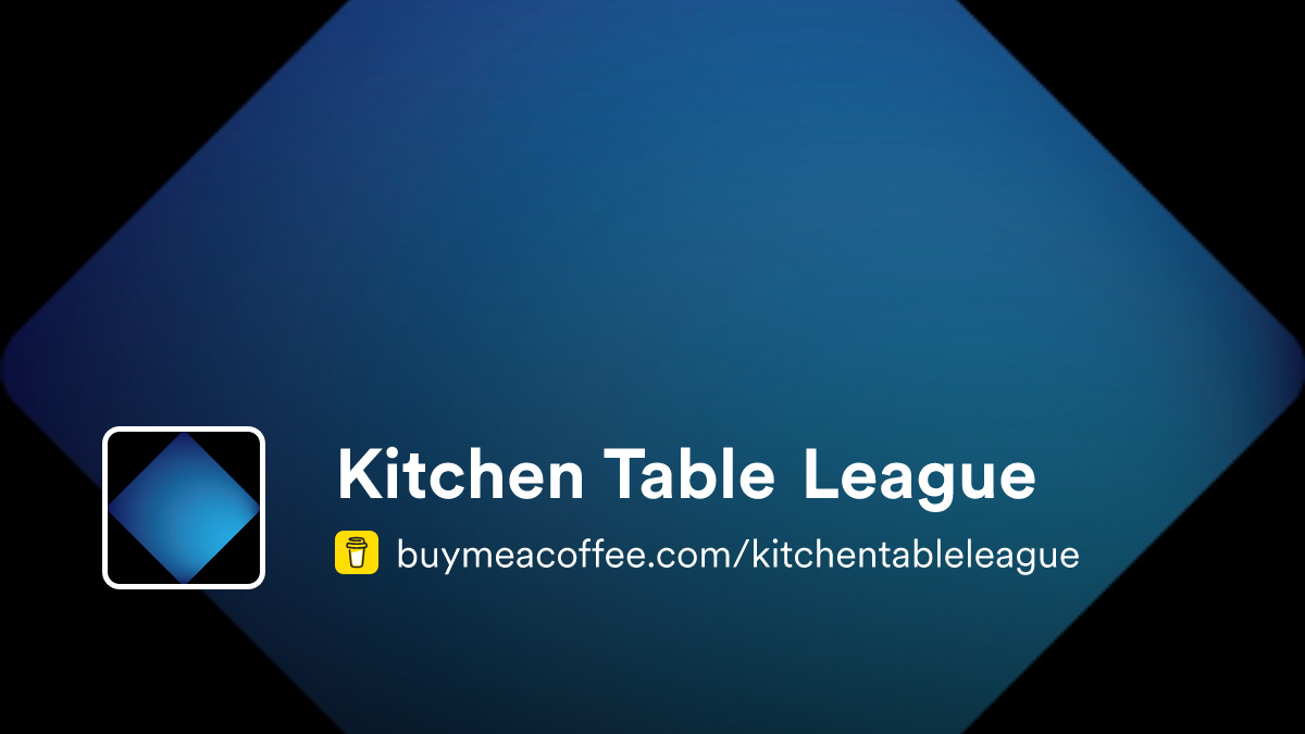 Kitchen Table League - Buymeacoffee