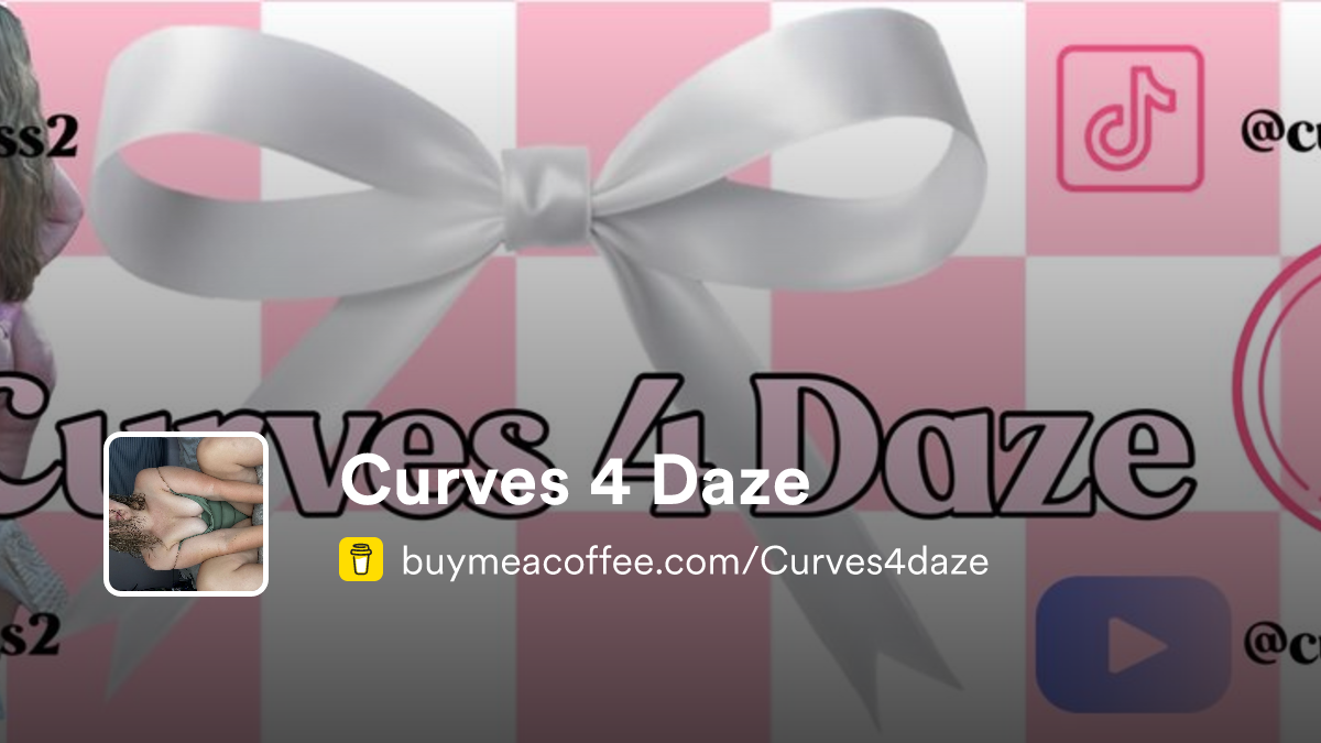 Curves 4 Daze - Buymeacoffee