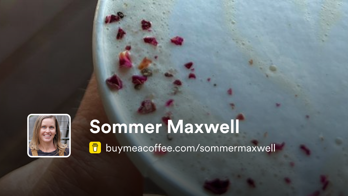 Sommer Maxwell - Buymeacoffee