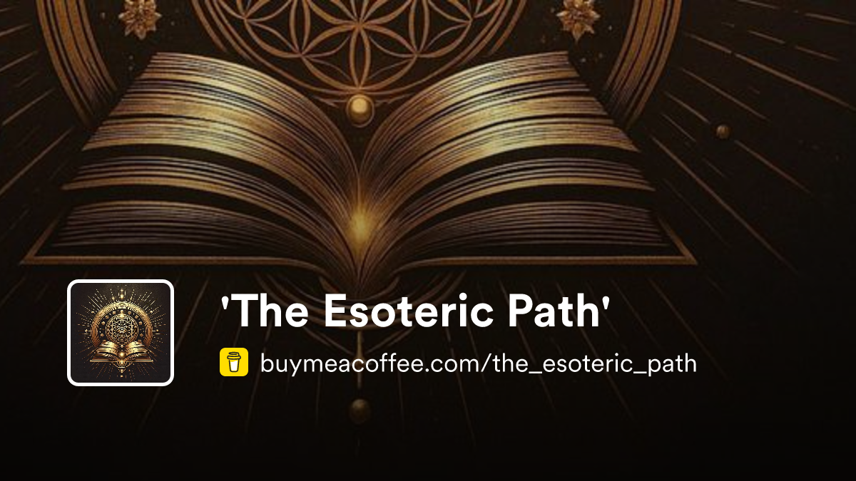 'The Esoteric Path' is A Modern Temple of Ancient Wisdom - Buymeacoffee