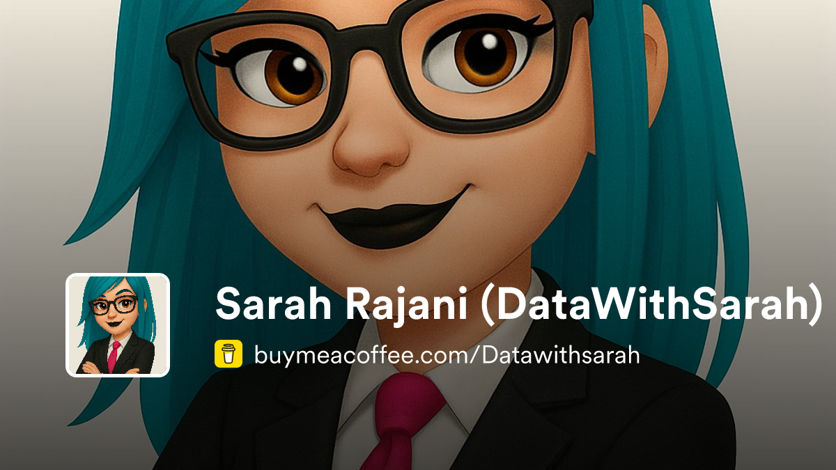 Sarah Rajani (DataWithSarah) is Documenting the weird, frustrating, and surprisingly fun parts ...