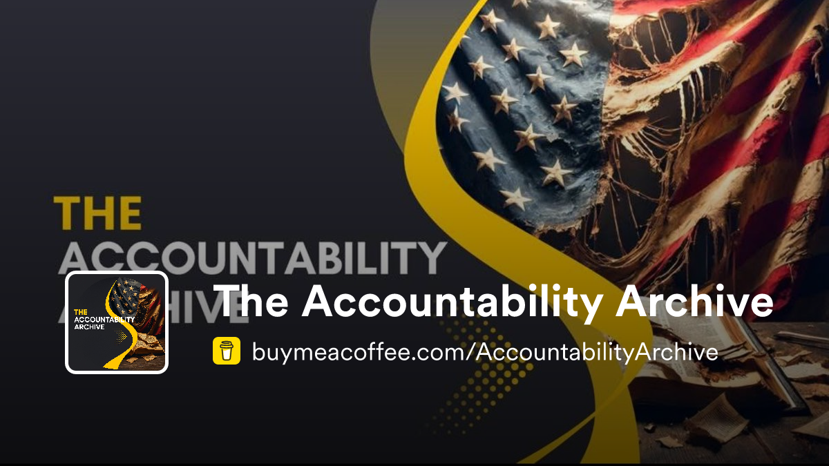 The Accountability Archive - Buymeacoffee