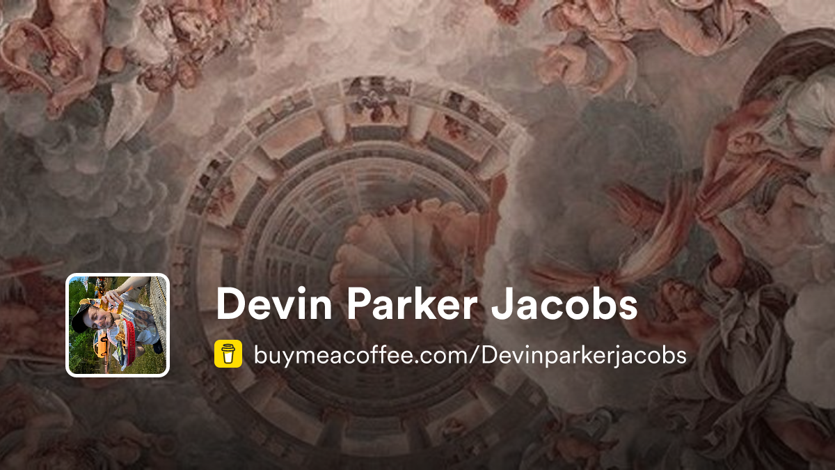 Devin Parker Jacobs - Buymeacoffee