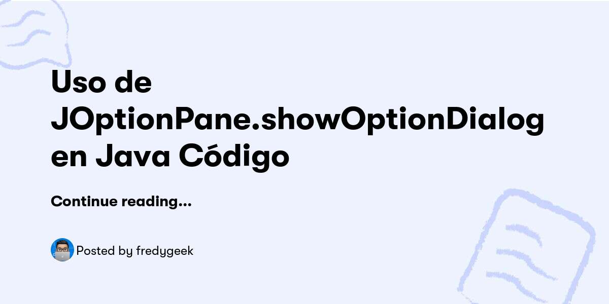Uso De Joptionpane Showoptiondialog En Java Código Fredygeek