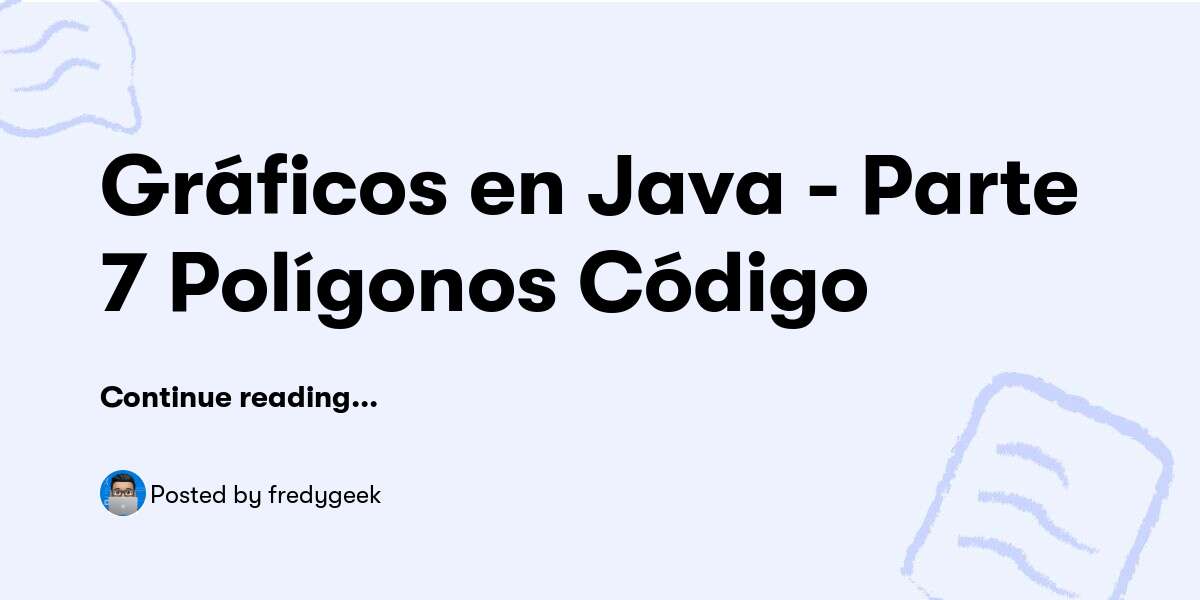 Gráficos en Java - Parte 7 Polígonos + Código — fredygeek - Buymeacoffee