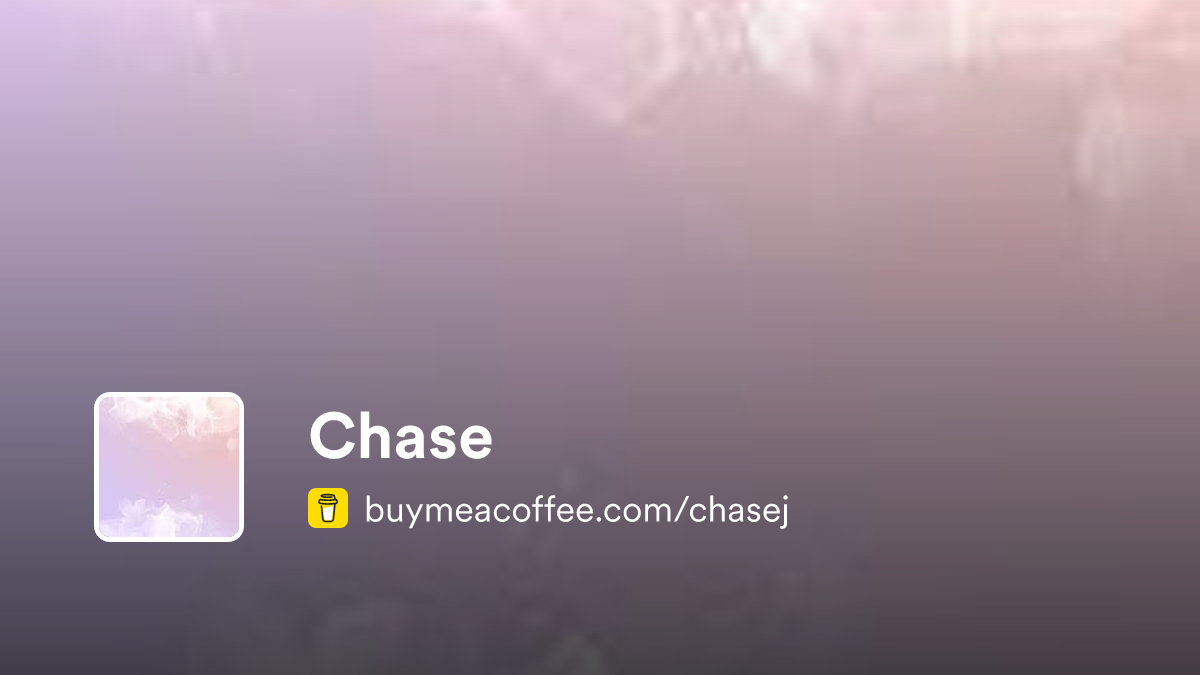 Chase is stuff - Buymeacoffee