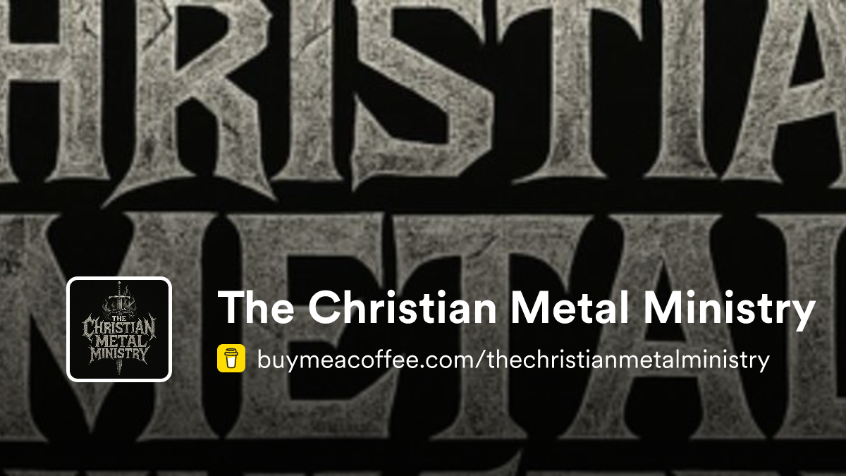 The Christian Metal Ministry - Buymeacoffee