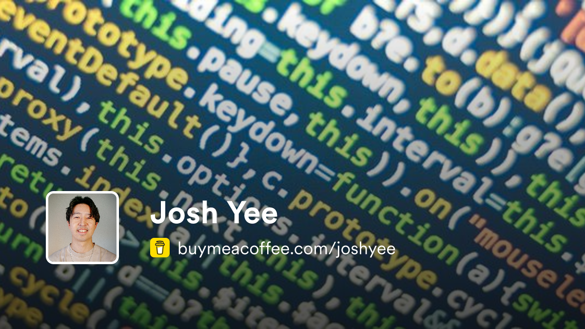 Josh Yee - Buymeacoffee
