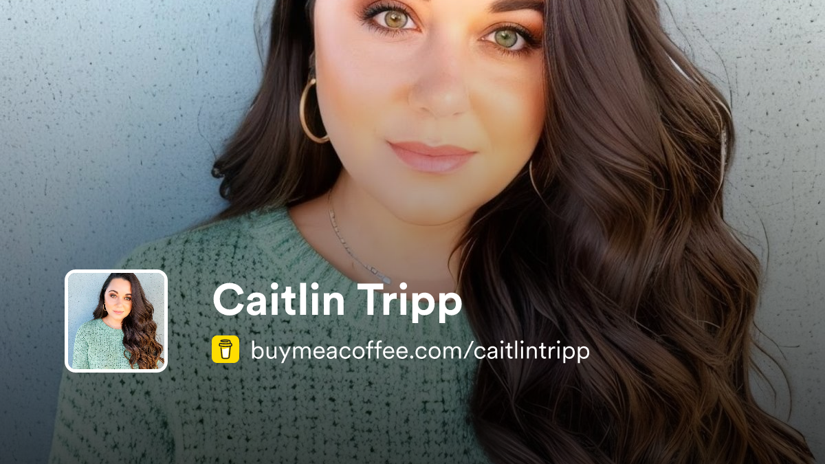 Caitlin Tripp - Buymeacoffee