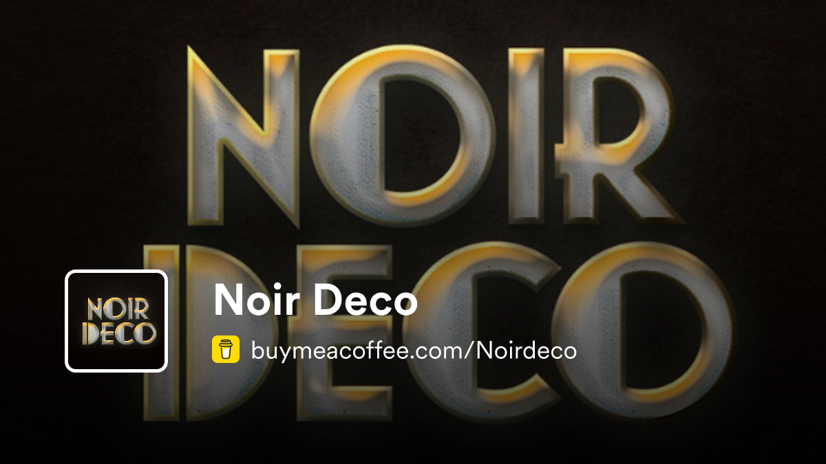 Noir Deco is Soundscapes for everyone - Buymeacoffee