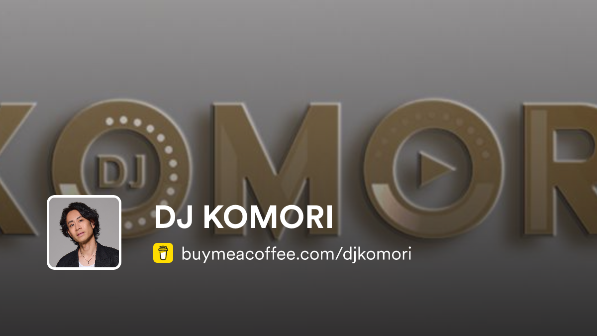 DJ KOMORI - Buymeacoffee