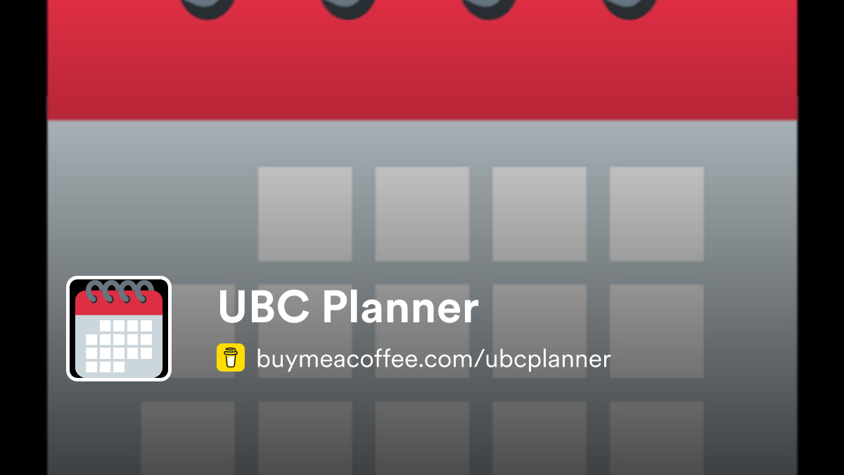 UBC Planner is A free UBC course planning tool that helps students build schedules. - Buymeacoffee