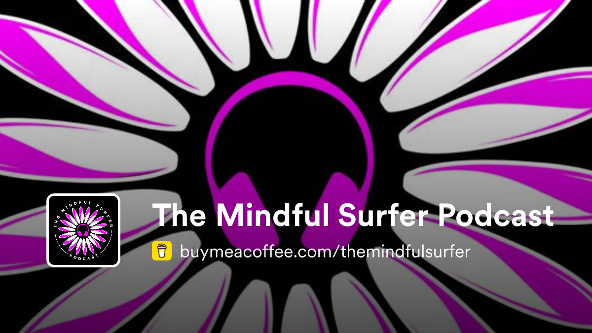 The Mindful Surfer Podcast - Buymeacoffee