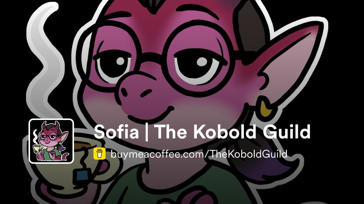 Sofia | The Kobold Guild is Finishing off commissions - Buymeacoffee