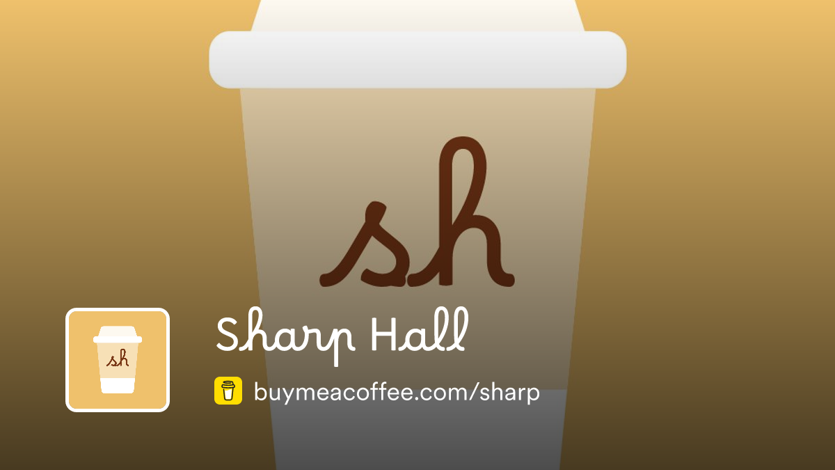 Sharp Hall - Buymeacoffee