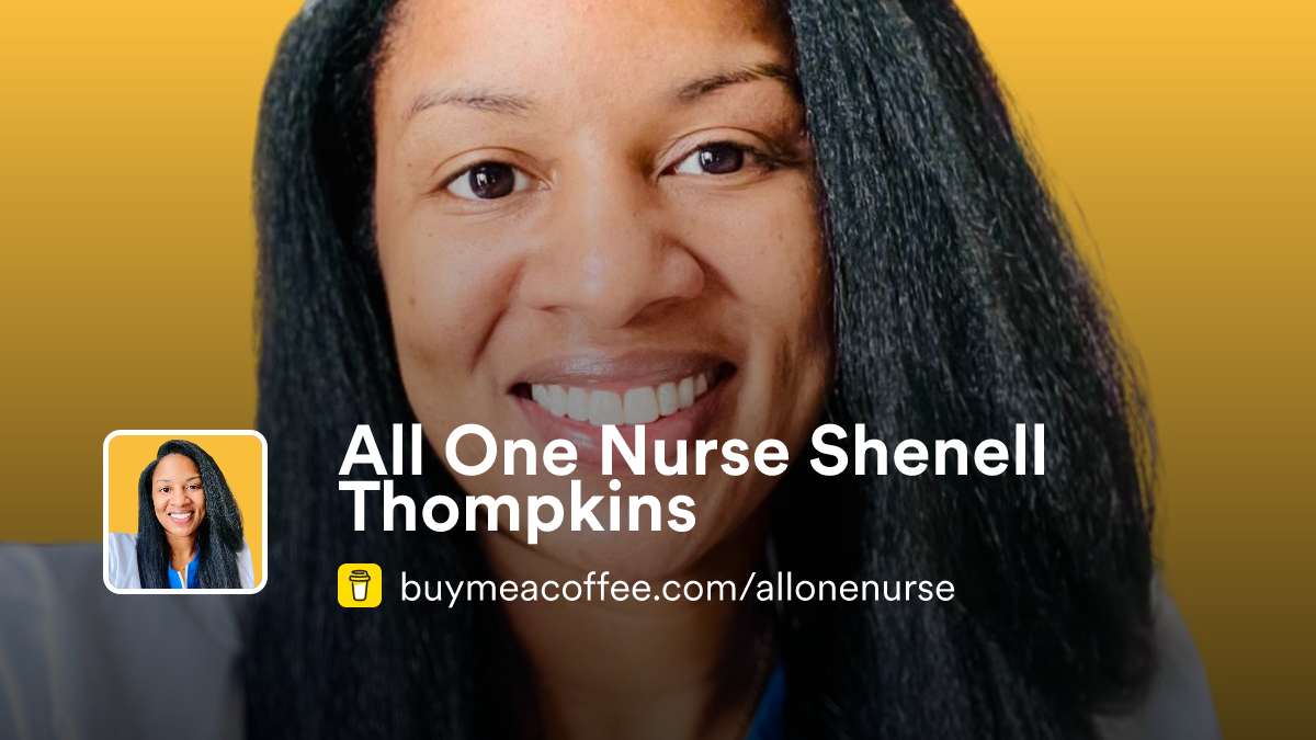 All One Nurse Shenell Thompkins is impacting the future of healthcare ...