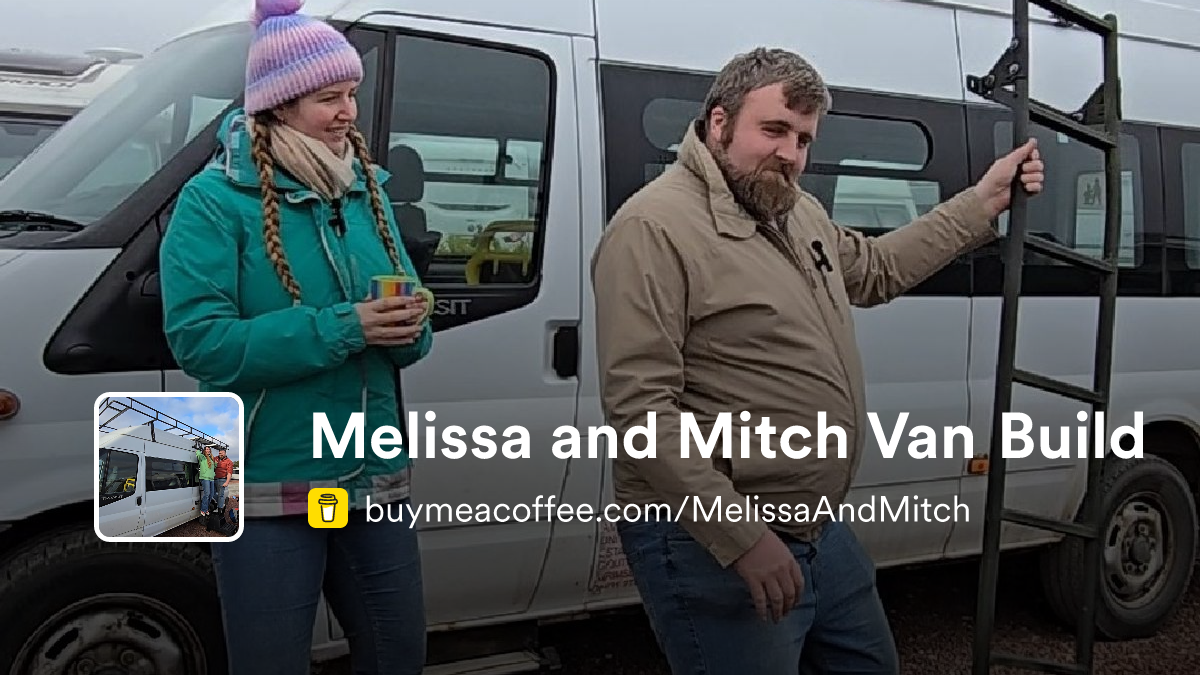 Melissa and Mitch Van Build - Buymeacoffee