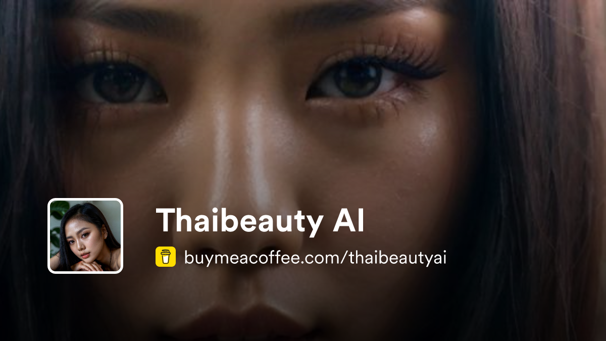 Thaibeauty AI is AI Gerenated videos - Buymeacoffee