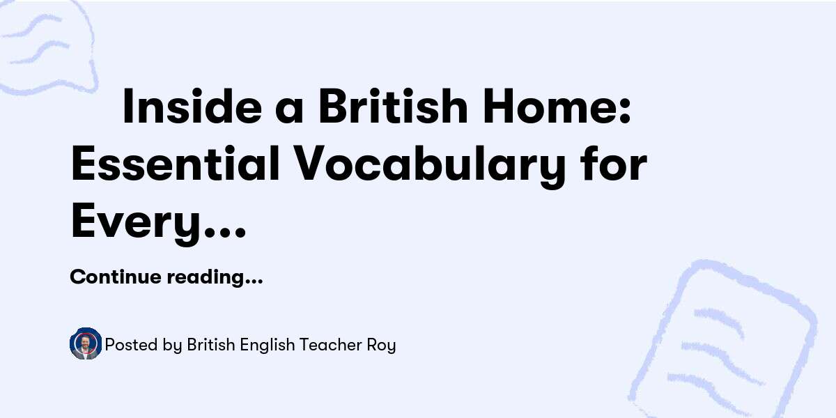 🏡 Inside a British Home: Essential Vocabulary for Every Room (With ...