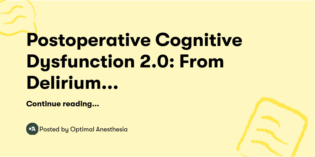 Postoperative Cognitive Dysfunction 2.0: From Delirium Biomarkers to AI ...