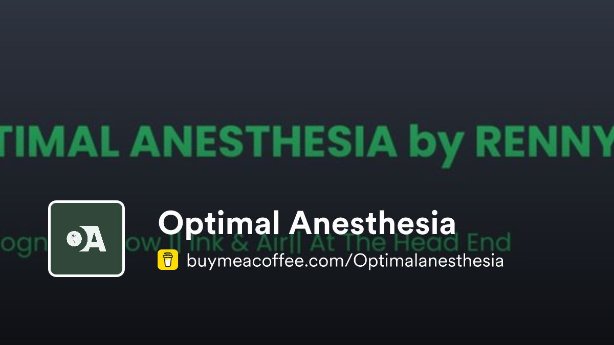 Optimal Anesthesia - Buymeacoffee