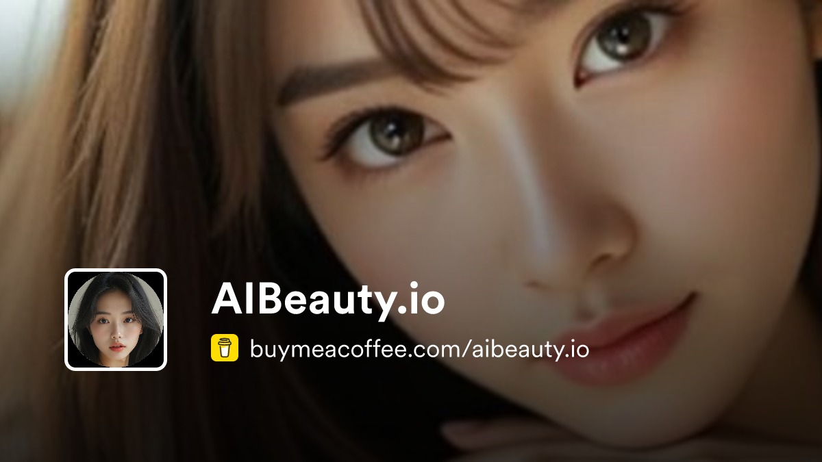 AIBeauty.io is Creating a beautiful art by AI - Buymeacoffee