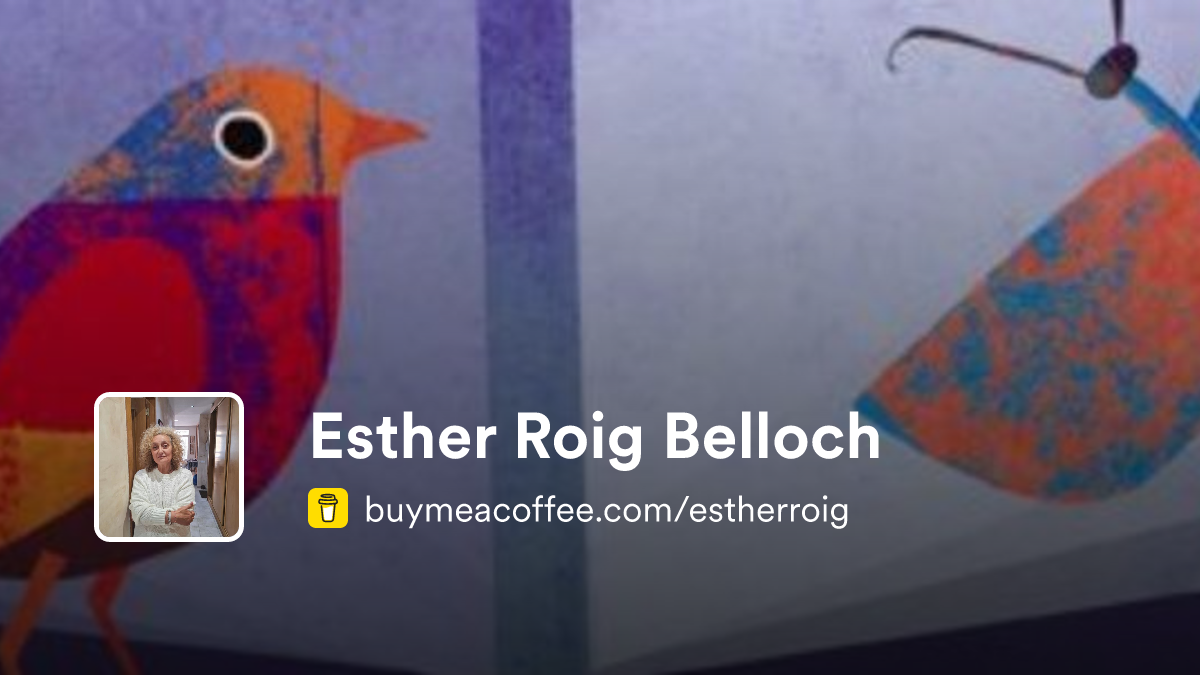Esther Roig Belloch is Cuentos e historias - Buymeacoffee