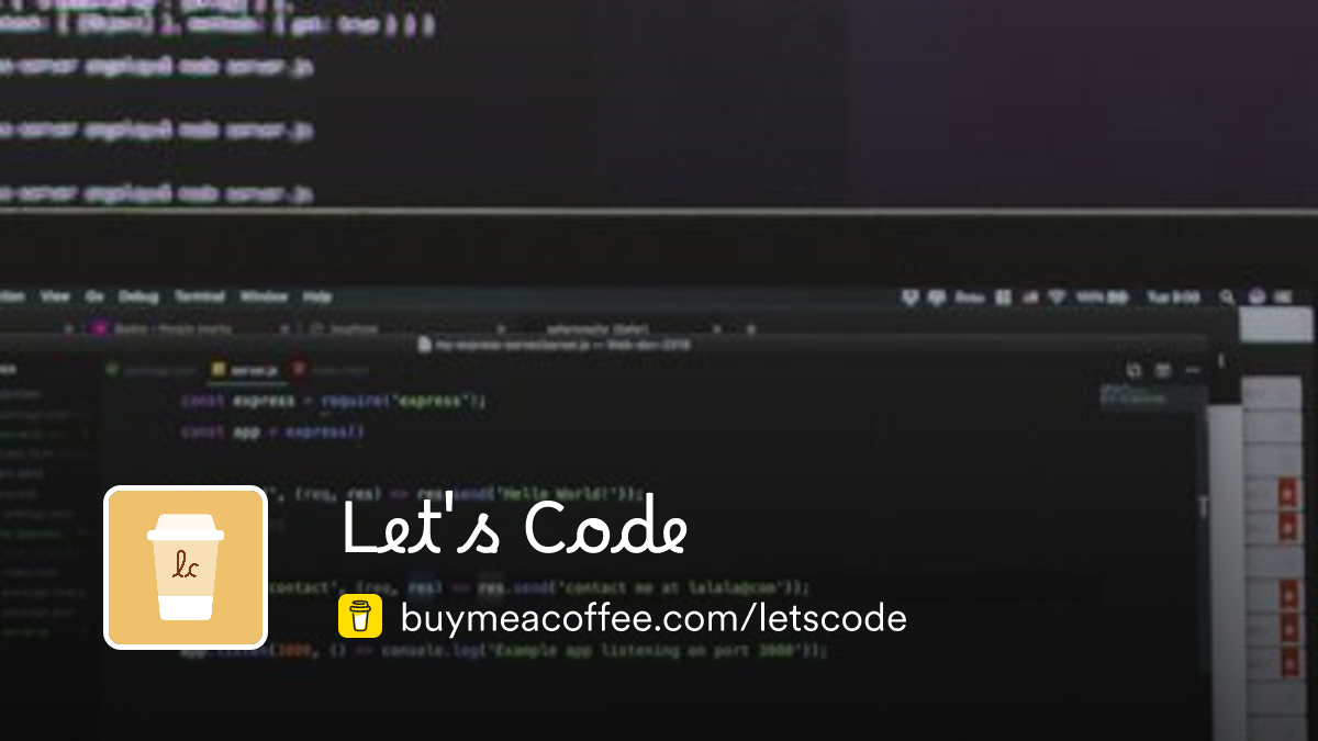 Let's Code is creating apps, scripts, games, software. - Buymeacoffee