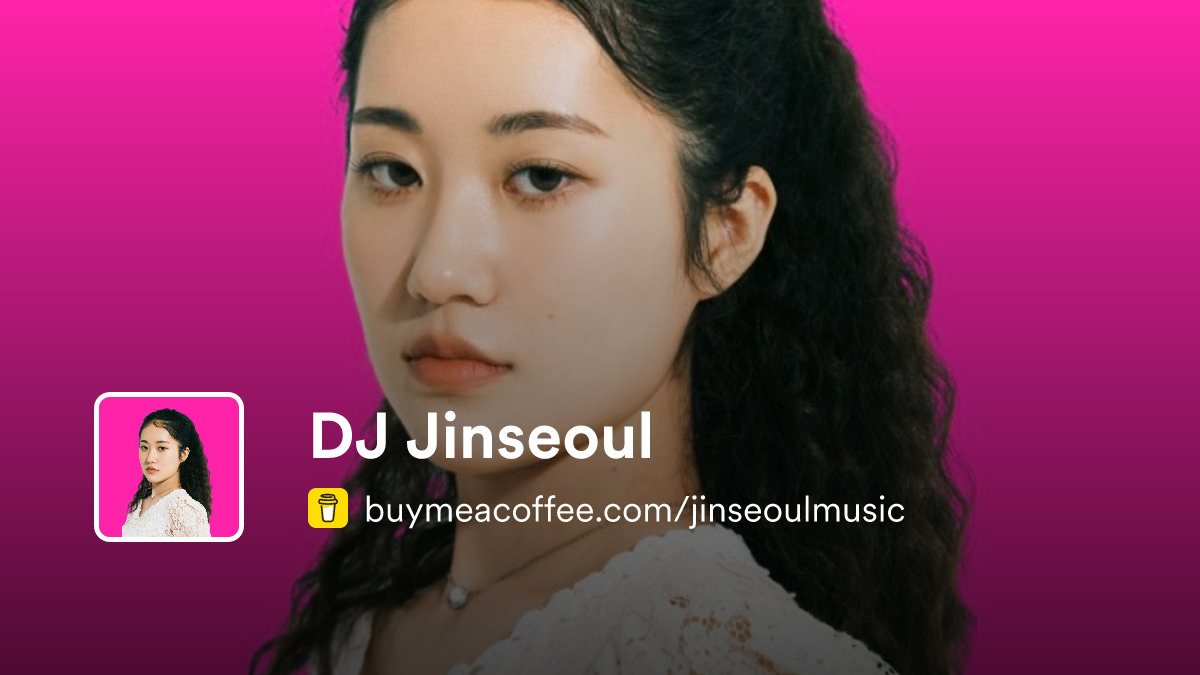 DJ Jinseoul - Buymeacoffee